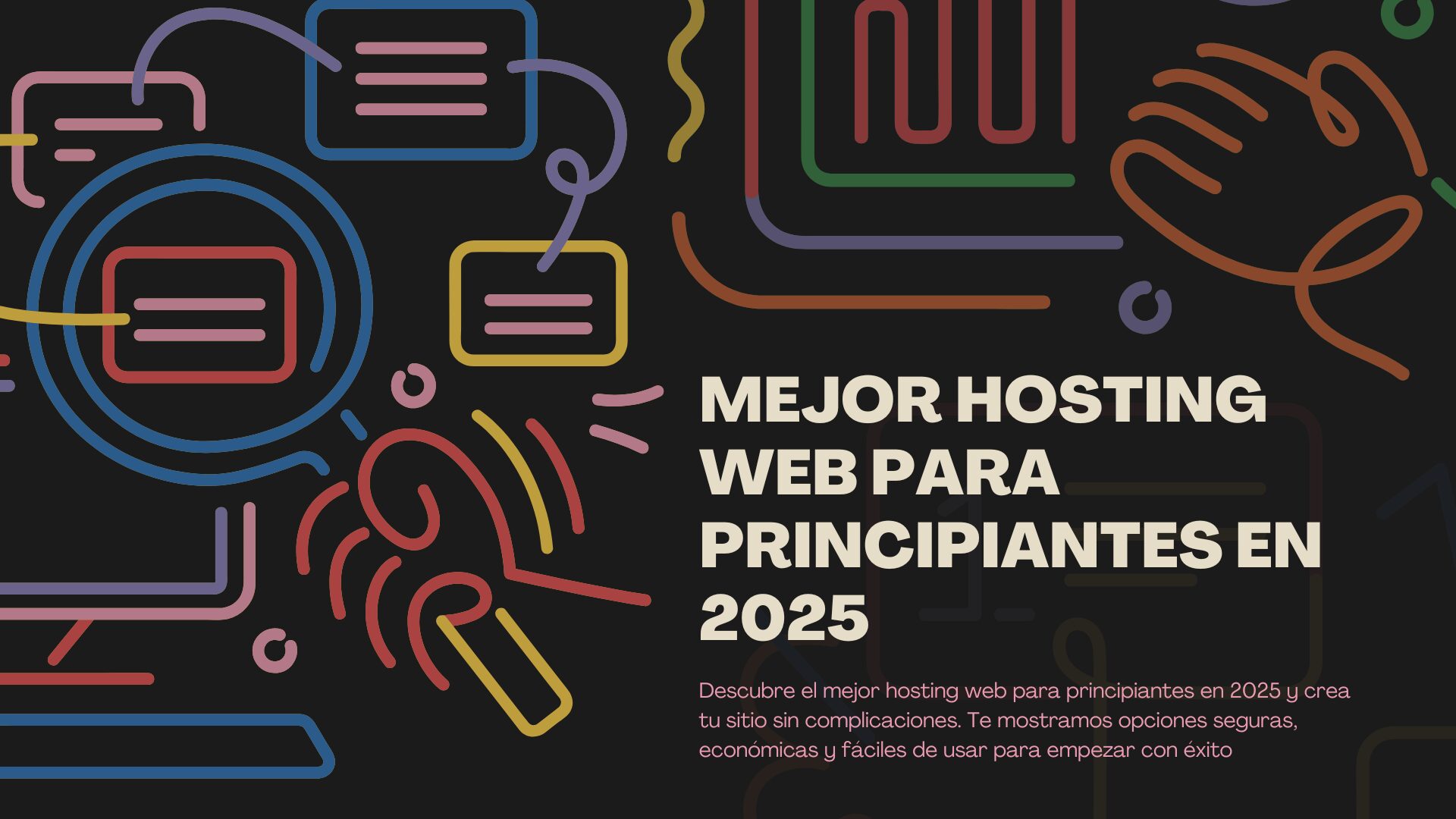 El Mejor Hosting Web y Dominio en 2025 [Guía Completa]