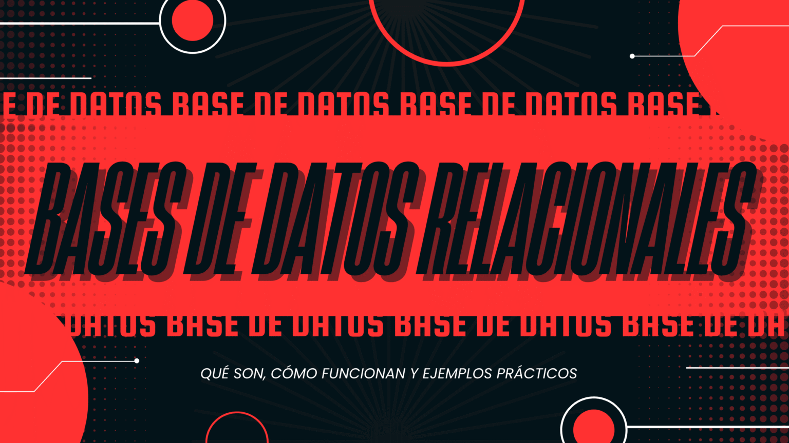 ¿Qué es una base de datos relacional y para qué sirve?